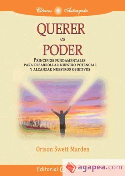 QUERER ES PODER - ORISON SWETT MARDEN - 9788495919656
