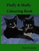 FLUFFY & MUFFY COLOURING BOOK: CATS COLOURING BOOK - DAVID LEAHY ...