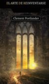 EL ARTE DE REINVENTARSE - CLEMENT PORTLANDER - 9789916341797