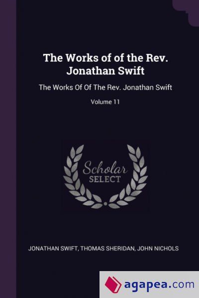 THE WORKS OF OF THE REV. JONATHAN SWIFT - JONATHAN SWIFT - 9781377424002