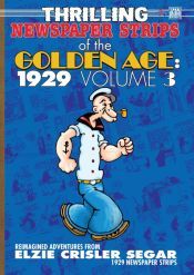 THRILLING NEWSPAPER STRIPS OF THE GOLDEN AGE, 1929 VOLUME 3 (A4 ...