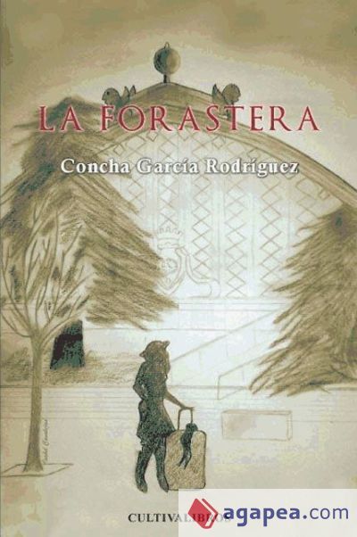 LA FORASTERA - CONCEPCION GARCIA RODRIGUEZ - 9788499236384