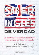 SABER INGLES DE VERDAD - ROCIO LORENTE GARCIA; ANGEL F. BRIONES BARCO ...