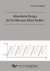 WAVEFORM DESIGN FOR CONTINUOUS WAVE RADARS - MATTHIAS KRONAUGE ...