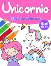 UNICORNIO MAGICO LIBRO PARA COLOREAR PARA NIÑAS 1+ - TATUM POPE ...