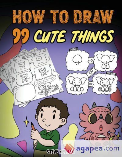 HOW TO DRAW 99 CUTE THINGS - STEVE HERMAN - 9781649161550