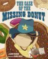 THE CASE OF THE MISSING DONUT - ALISON MCGHEE - 9780803739253