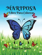 LIBRO PARA COLOREAR DE MARIPOSAS PARA NIÑOS - PUBLISHING ASTERI - 9786100845994