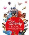 THE DISNEY BOOK NEW EDITION: A CELEBRATION OF THE WORLD OF DISNEY ...