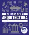 EL LIBRO DE LA ARQUITECTURA (THE ARCHITECTURE BOOK) (DK BIG IDEAS ...