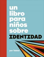 UN LIBRO PARA NIÑOS SOBRE IDENTIDAD - TABOO NAWASHA - 9780241790168