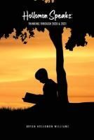 HOLLOMON SPEAKS: THINKING THROUGH 2020 & 2021 - BRYAN HOLLOMON WILLIAMS ...