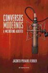 CONVERSOS MODERNOS A MICROFONO ABIERTO - JACINTO PERAIRE FERRER ...