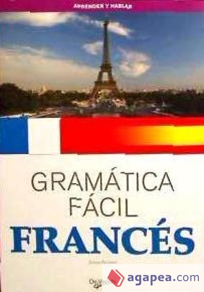 GRAMATICA FACIL FRANCES - ELENA ROMANO - 9788431530433