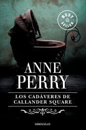 LOS CADAVERES DE CALLANDER SQUARE - ANNE PERRY - 9788497931250