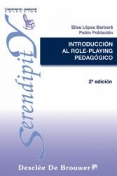 INTRODUCCION AL ROLE-PLAYING PEDAGOGICO - PABLO POBLACION KNAPPE; ELISA ...