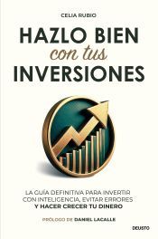 HAZLO BIEN CON TUS INVERSIONES - CELIA RUBIO - 9788423439065