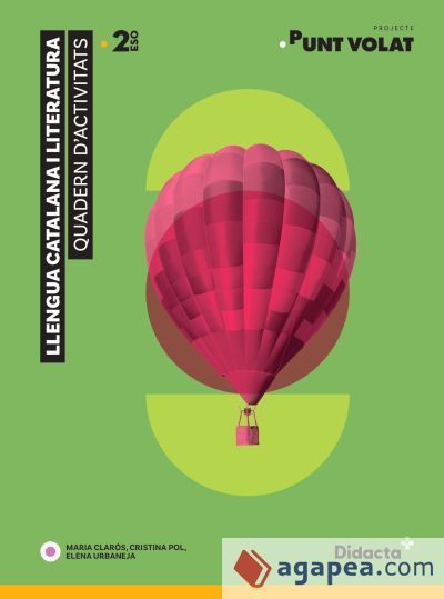 PUNT VOLAT 2. QUADERN D'ACTIVITATS - MARIA CLAROS; CRISTINA POL; ELENA ...