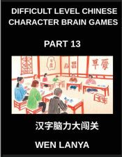 DIFFICULT LEVEL CHINESE CHARACTER BRAIN GAMES (PART 13)- CHALLENGING ...