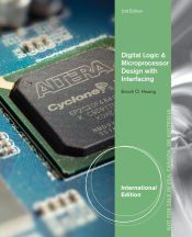 DIGITAL LOGIC AND MICROPROCESSOR DESIGN WITH INTERFACING, INTERNATIONAL EDITION - ENOCH HWANG ...
