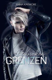 GEBROKEN GRENZEN - ANNA KATMORE - 9798227127945