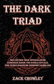 THE DARK TRIAD - ZACK CROWLEY - 9798223811480