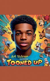 TOONED UP - ART VULCAN - 9798227780775