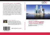 RUSIA: EL DIFICIL CAMINO HACIA EL GRUPO BRICS - ANA TERESA GUTIERREZ ...