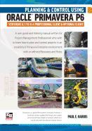 PLANNING AND CONTROL USING ORACLE PRIMAVERA P6 VERSIONS 8.1 TO 8.4 ...