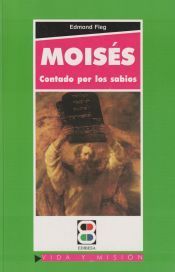MOISES CONTADO POR LOS SABIOS - EDMOND FLEG - 9788484077282