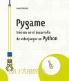 PYGAME - INICIESE EN EL DESARROLLO DE VIDEOJUEGOS EN PYTHON - BENOIT PRIEUR - 9782409041938