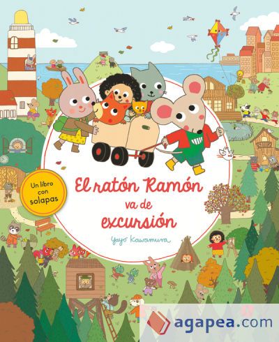EL RATON RAMON VA DE EXCURSION - YAYO KAWAMURA - 9788411829724