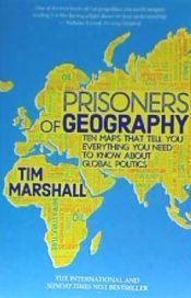 PRISONERS OF GEOGRAPHY - TIM MARSHALL - 9781783961412