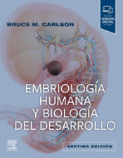 EMBRIOLOGIA HUMANA Y BIOLOGIA DEL DESARROLLO - BRUCE M. CARLSON ...