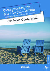 COMO PREPARARSE PARA LA JUBILACION - LUIS INCLAN GARCIA-ROBES ...