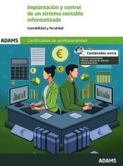 UNIDAD FORMATIVA 0316. IMPLANTACION Y CONTROL DE UN SISTEMA CONTABLE INFORMATIZADO. CERTIFICADO ...
