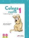 COLEGA VUELVE 1 (A1.1). CUADERNO DE EJERCICIOS - ELENA GONZALEZ ...