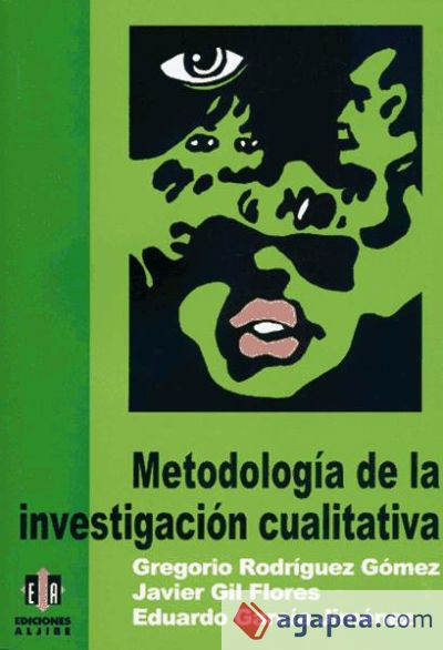METODOLOGIA DE LA INVESTIGACION CUALITATIVA - EDUARDO GARCIA JIMENEZ; JAVIER GIL FLORES ...
