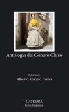 ANTOLOGIA DEL GENERO CHICO - ALBERTO ROMERO FERRER - 9788437622385