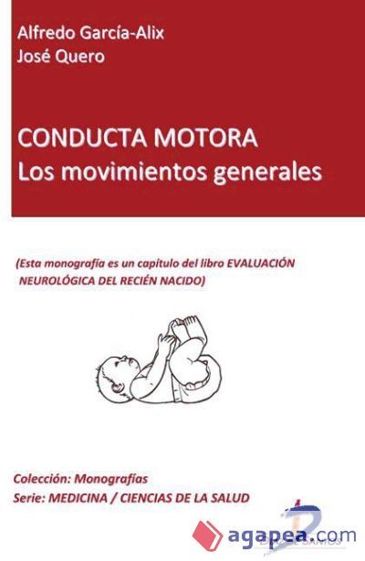 CONDUCTA MOTORA: LOS MOVIMIENTOS GENERALES (EBOOK) - JOSE QUERO ...