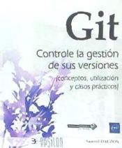 GIT CONTROLE LA GESTION DE SUS VERSIONES (CONCEPTOS, UTILIZACION Y ...