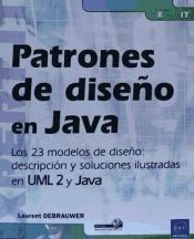 PATRONES DE DISEÑO EN JAVA - LAURENT DEBRAUWER - 9782746086456