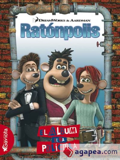 RATONPOLIS. EL ALBUM DE LA PELICULA - DREAMWORKS ANIMATION; AARDMAN ...