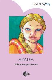 AZALEA - DOLORES CAMPOS-HERRERO - 9788496570085