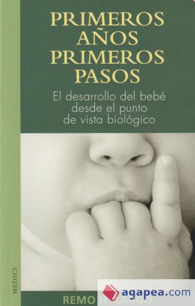 PRIMEROS AÑOS, PRIMEROS PASOS - REMO H. LARGO - 9788489778917