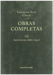 OBRAS COMPLETAS DE CLARIN VII. ARTICULOS 1882-1890 - LEOPOLDO ALAS ...