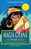 MAGIA GITANA - CONCEICAO DA OXUM - 9788477205760