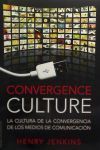 CONVERGENCE CULTURE - HENRY JENKINS - 9788449321535