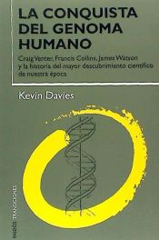 LA CONQUISTA DEL GENOMA HUMANO - KEVIN DAVIES - 9788449311178