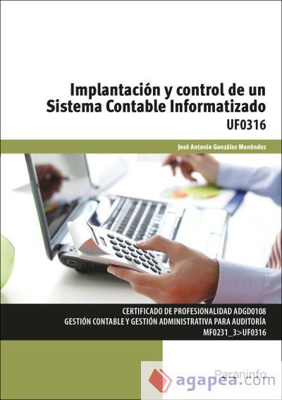 IMPLANTACION Y CONTROL DE UN SISTEMA CONTABLE INFORMATIZADO. CERTIFICADOS DE PROFESIONALIDAD ...